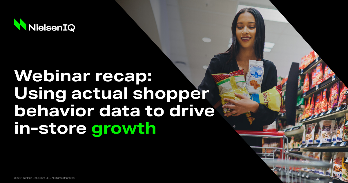 Recap: Let shoppers lead the way to in-store growth - NIQ